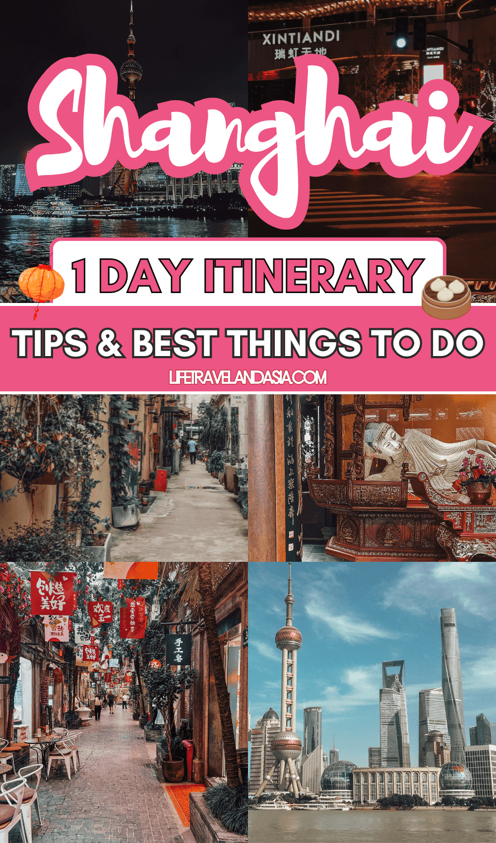 1 Day in Shanghai to Discover Its Most Modern and Old Worlds